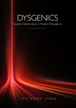 Dysgenics: Genetic Deterioration in Modern Populations, by Richard Lynn